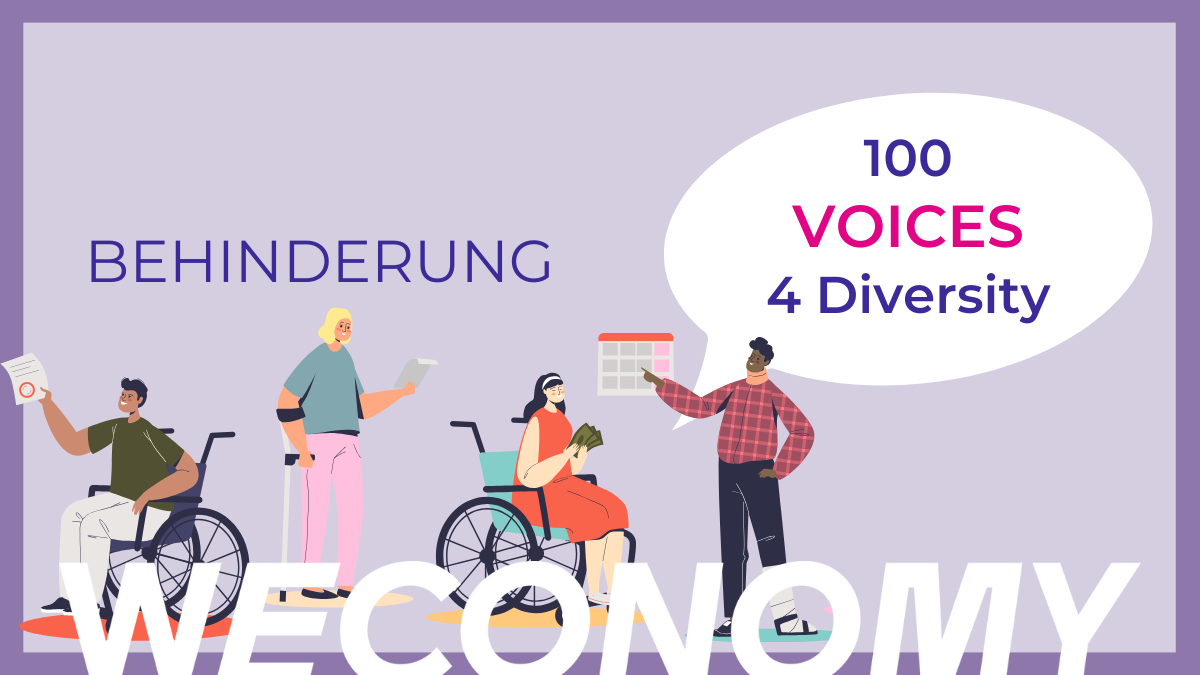 Voices 4 Diversity 2024 - Behinderung - Weconomy